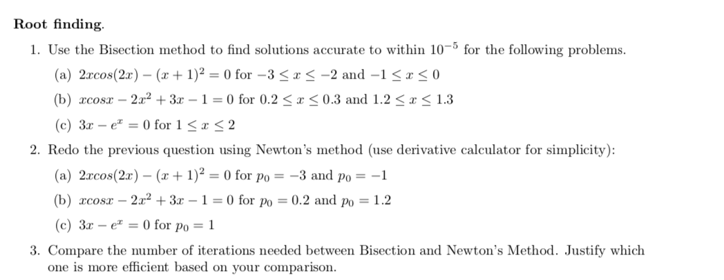 Solved Root finding 1. Use the Bisection method to find | Chegg.com