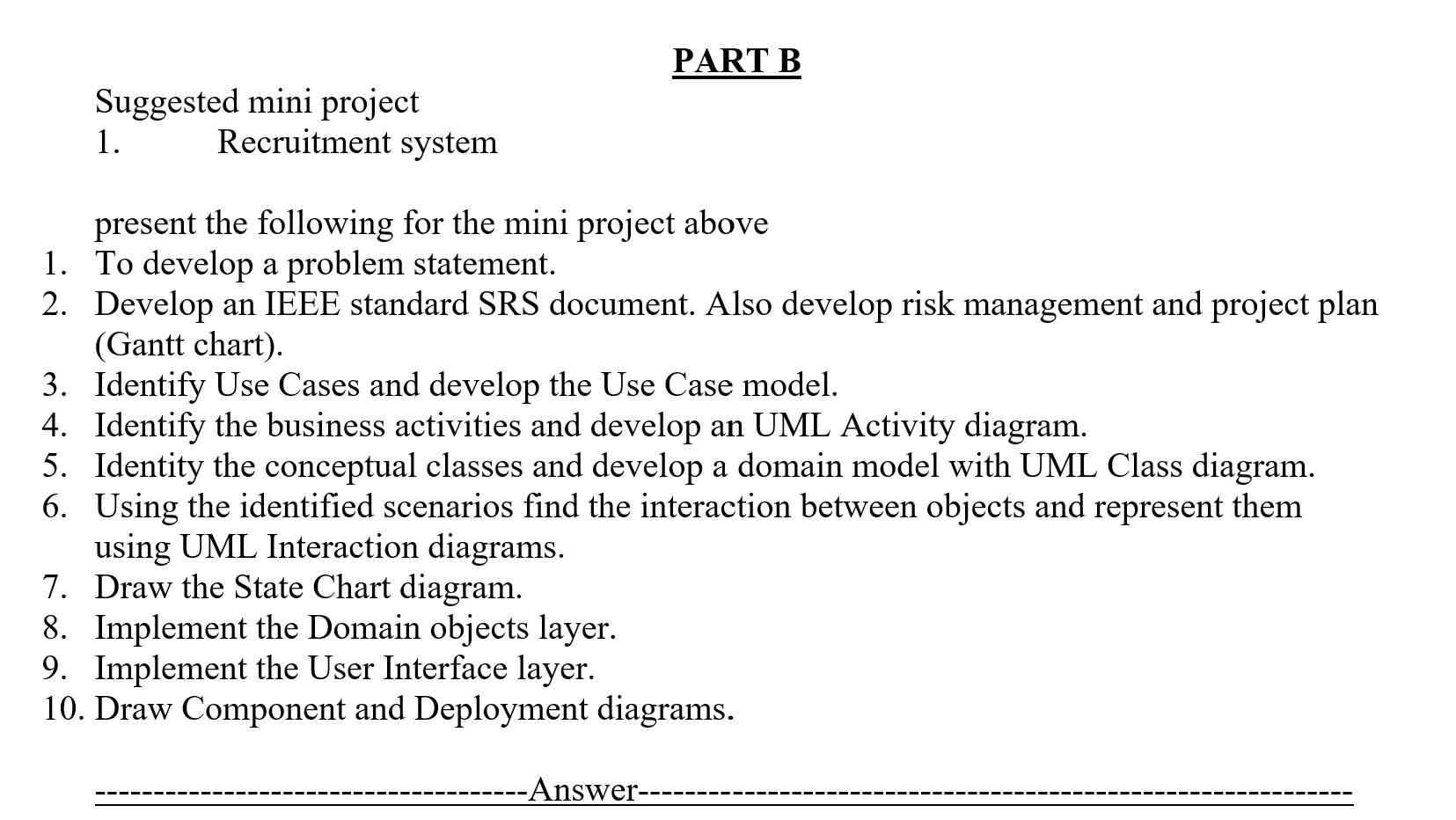 Solved PART B Suggested mini project 1. Recruitment system | Chegg.com