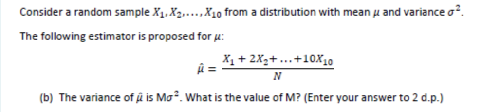 Solved Consider a random sample X1, X2,..., X10 from a | Chegg.com