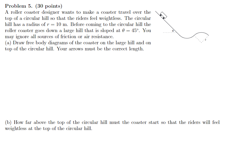 Solved Problem 5. (30 points) A roller coaster designer | Chegg.com