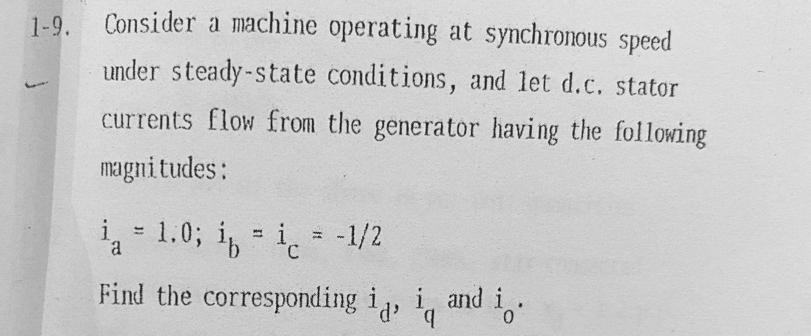 Solved Consider a machine operating at synchronous speed | Chegg.com