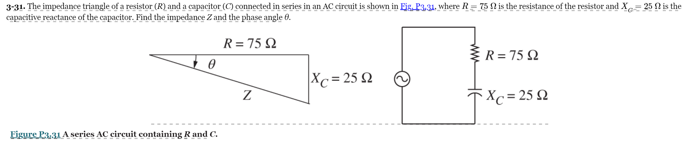 Solved 3-31. The impedance triangle of a resistor (R) and a | Chegg.com