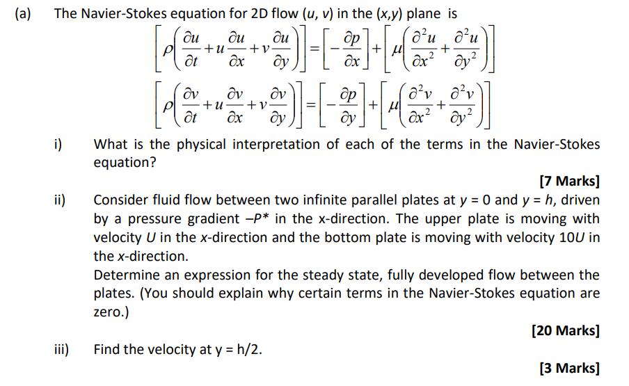 Solved (a) The Navier-Stokes equation for 2D flow (u, v) in | Chegg.com
