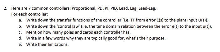2. Here are 7 common controllers: Proportional, PD, | Chegg.com