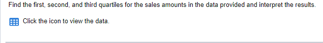Solved Find the first, second, and third quartiles for the | Chegg.com