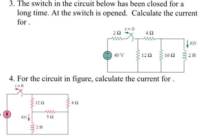 Solved The switch in the circuit below has been closed for a | Chegg.com