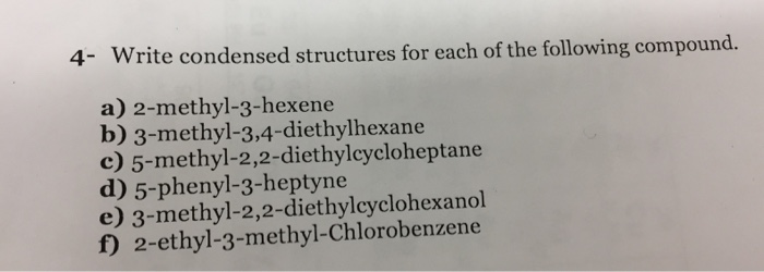 Solved Write condensed structures for each of the following | Chegg.com