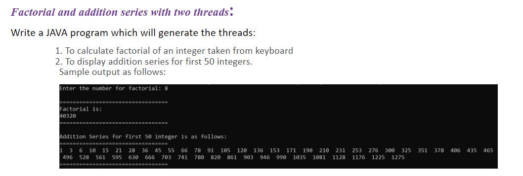 Solved Factorial and addition series with two threads: Write | Chegg.com