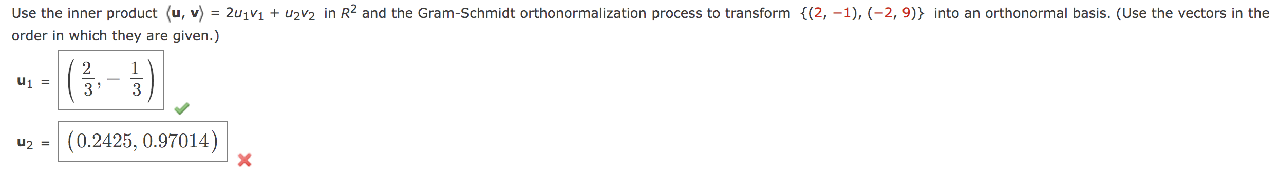 Solved = Use the inner product (u, v) = 2u1V1 + U2V2 in R2 | Chegg.com