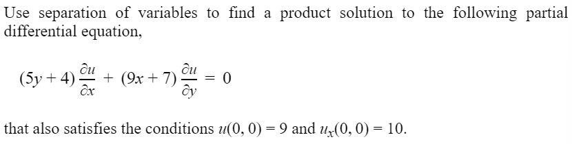 Solved Use separation of variables to find a product | Chegg.com