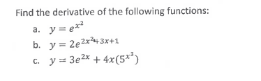 Solved Find the derivative of the following functions: a. y | Chegg.com
