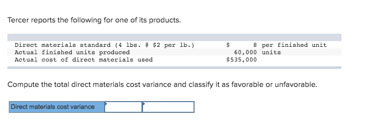 Solved Tercer reports the following for one of its products. | Chegg.com