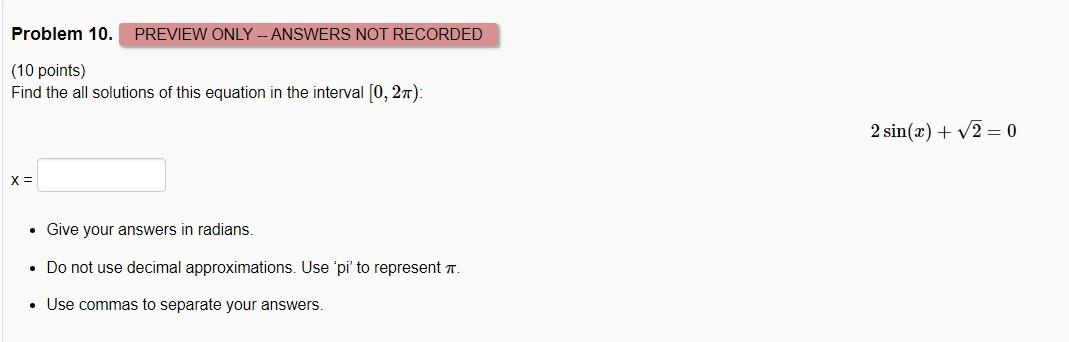 Solved Problem 10. PREVIEW ONLY -- ANSWERS NOT RECORDED (10 | Chegg.com