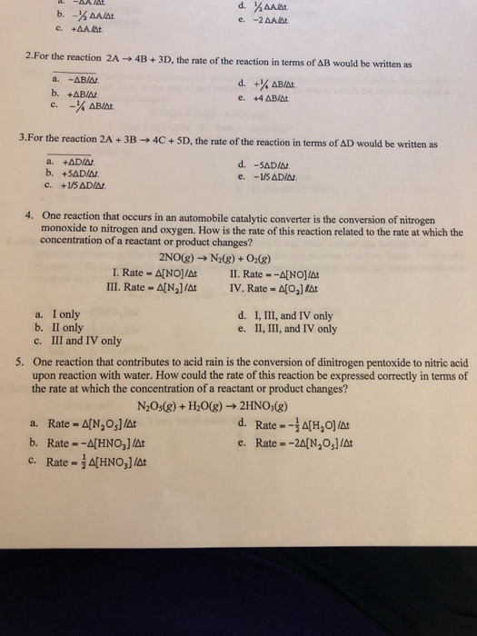 Solved 2.For the reaction 2A-, 4B + 3D, the rate of the | Chegg.com