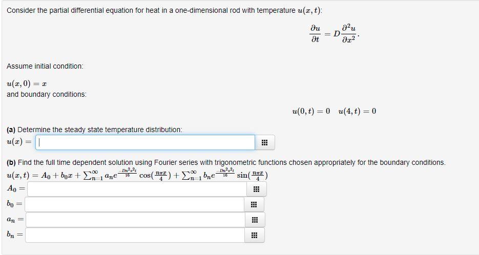 Solved Consider the partial differential equation for heat | Chegg.com
