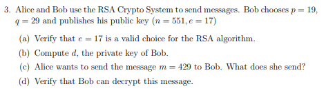 Solved 3. Alice and Bob use the RSA Crypto System to send | Chegg.com