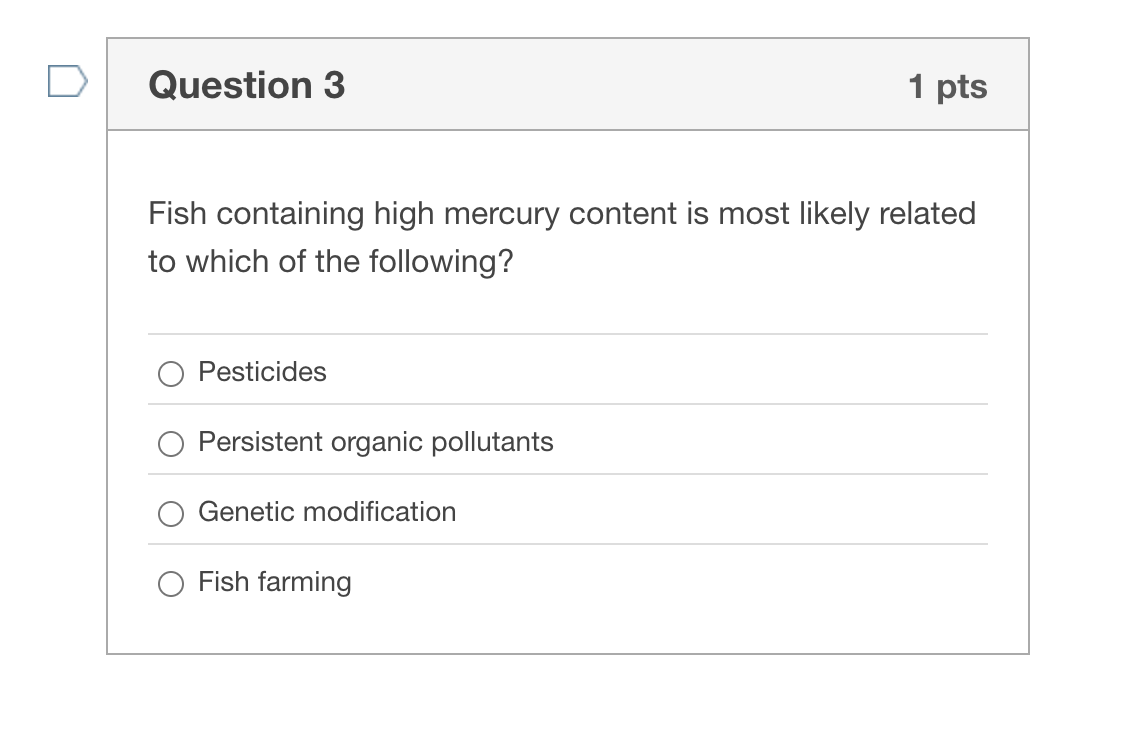 Solved Question 31 ptsFish containing high mercury content | Chegg.com Solved Question 31 ptsFish containing high mercury content | Chegg.com