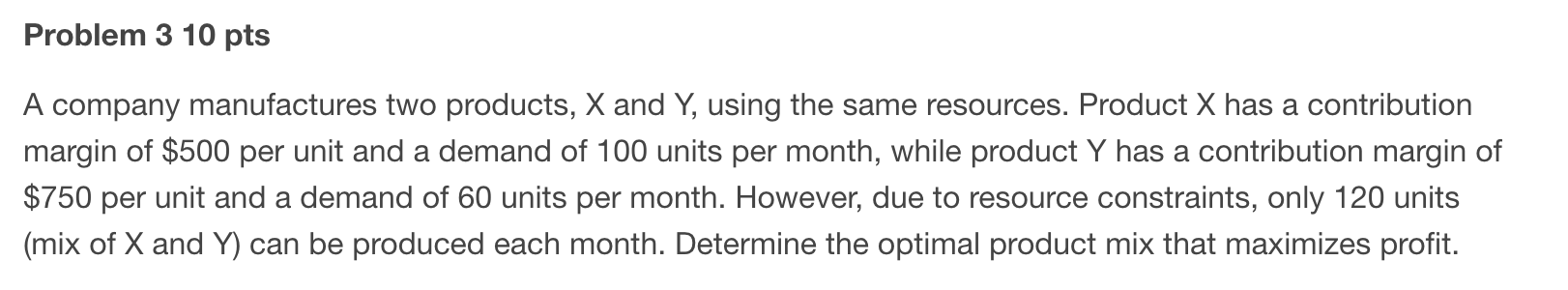 Solved Problem 310 ﻿pts (PLEASE SHOW WORK, AND GET THE | Chegg.com