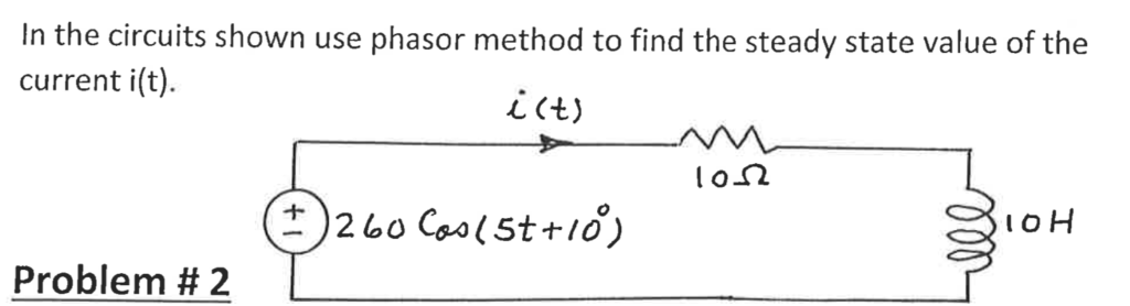 Solved In the circuits shown use phasor method to find the | Chegg.com