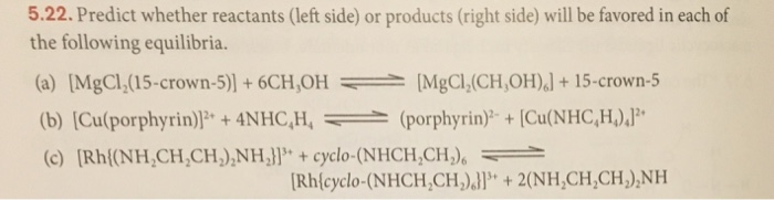 5.22. Predict whether reactants (left side) or | Chegg.com
