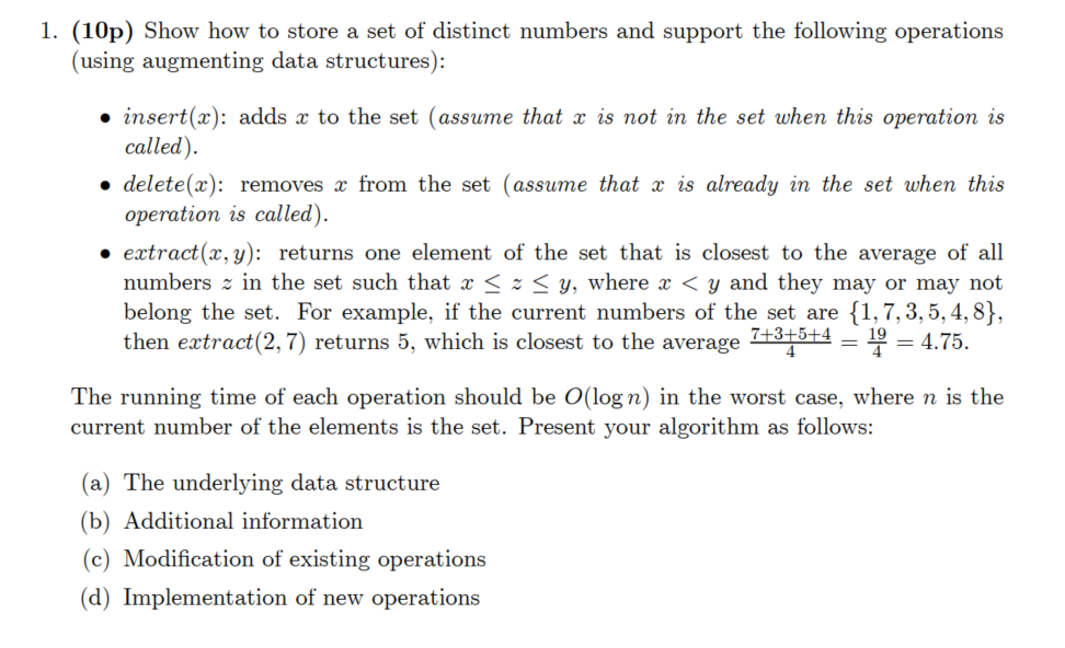 Solved 1. (10p) Show how to store a set of distinct numbers | Chegg.com