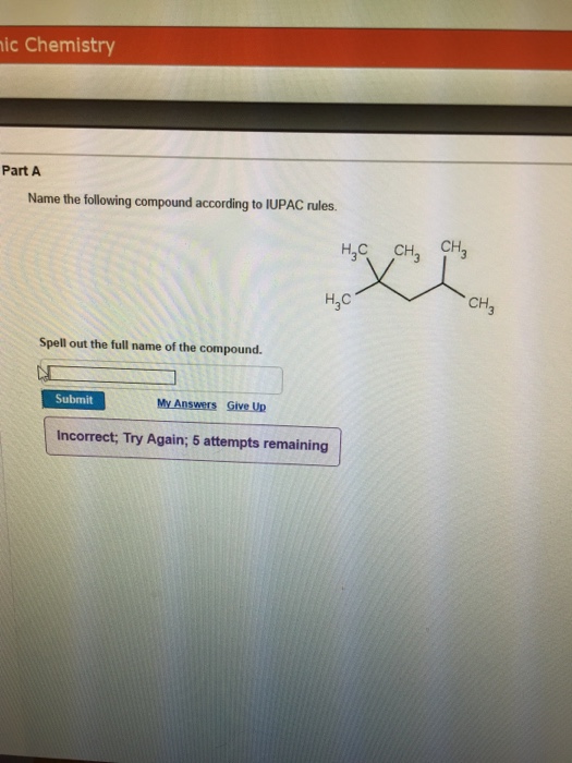 Solved Name the following compound according to IUPAC rules. | Chegg.com