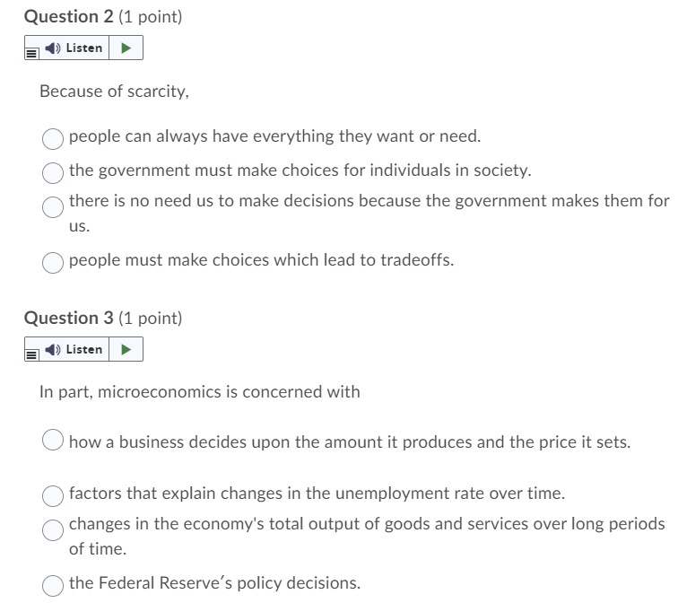 Solved Question 2 (1 point) Listen Because of scarcity, | Chegg.com