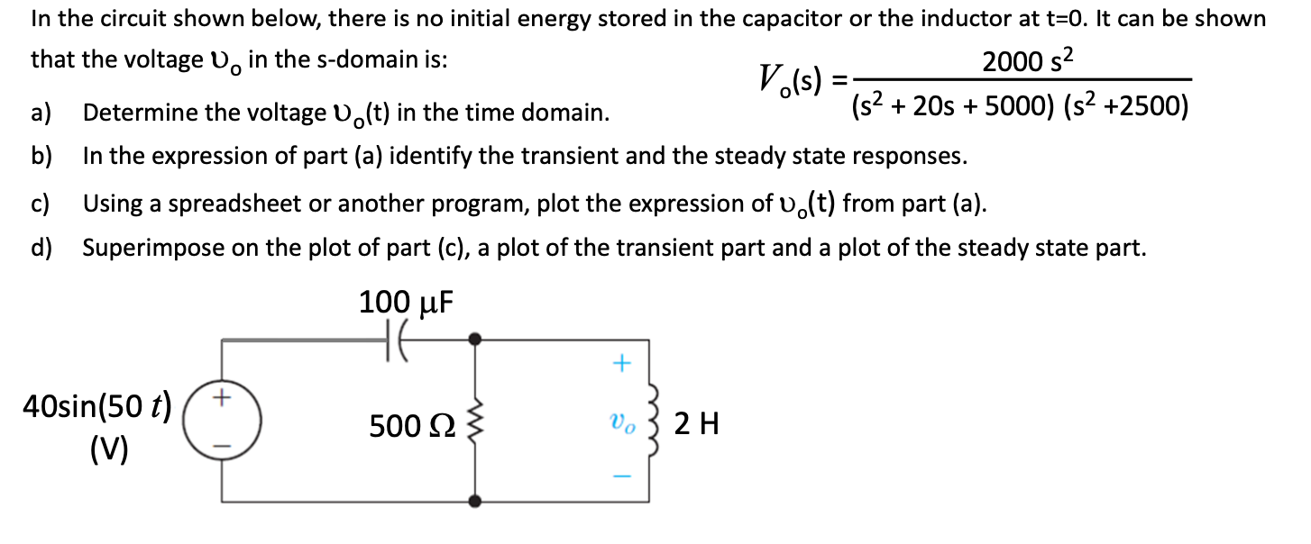 Solved In the circuit shown below, there is no initial | Chegg.com