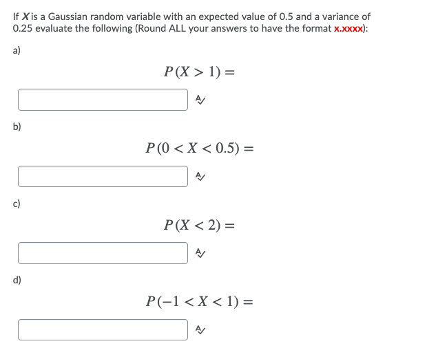 Solved If X is a Gaussian random variable with an expected | Chegg.com
