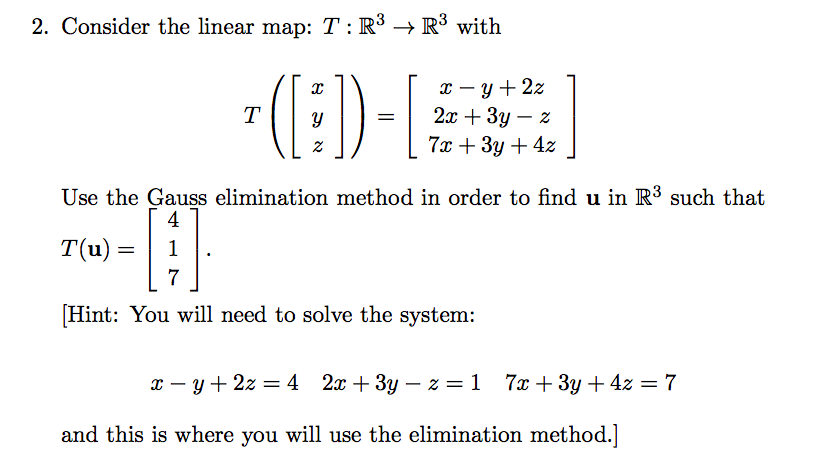Solved 2. Consider the linear map: T:R3 → R3 with T al y == | Chegg.com