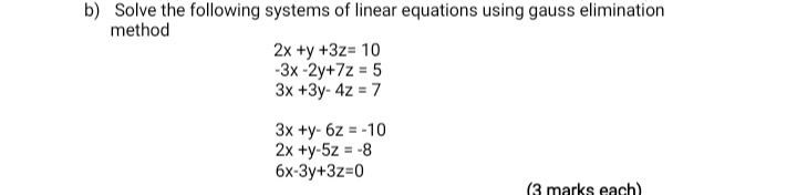 Solved b) Solve the following systems of linear equations | Chegg.com