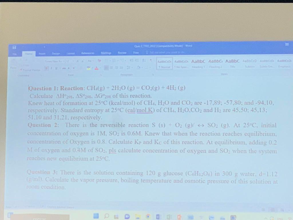 Solved Question 1: Reaction: CH4( g)+2H2O(g)=CO2( g)+4H2( g) | Chegg.com