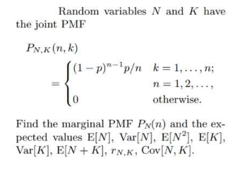 Random variables N and K have the joint PMF | Chegg.com