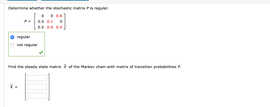 Solved Determine Whether The Stochastic Matrix P Is Regular