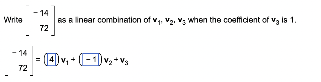 Solved The vectors v1=[1−4],v2=[4−20],v3=[0−4] span R2 but | Chegg.com