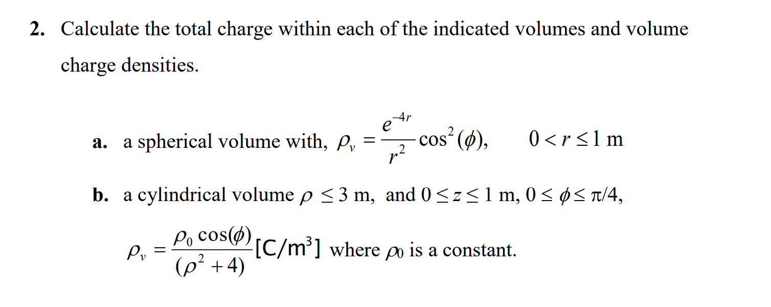 Solved 2. Calculate the total charge within each of the | Chegg.com