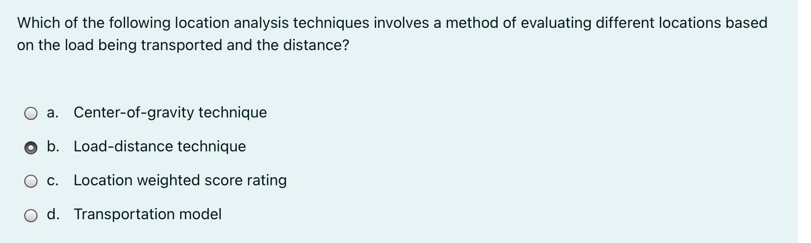 Solved Which of the following location analysis techniques | Chegg.com