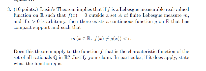 Solved 3 10 Points Lusins Theorem Implies That If F Is