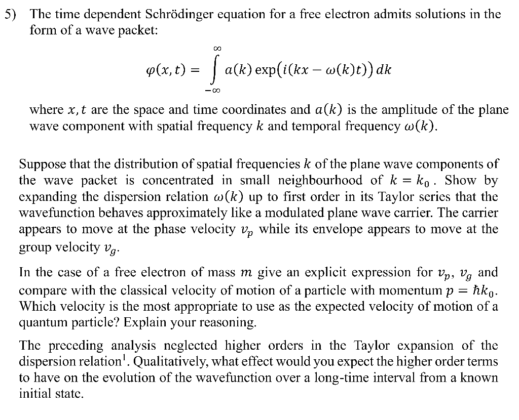Solved The time dependent Schrödinger equation for a free | Chegg.com