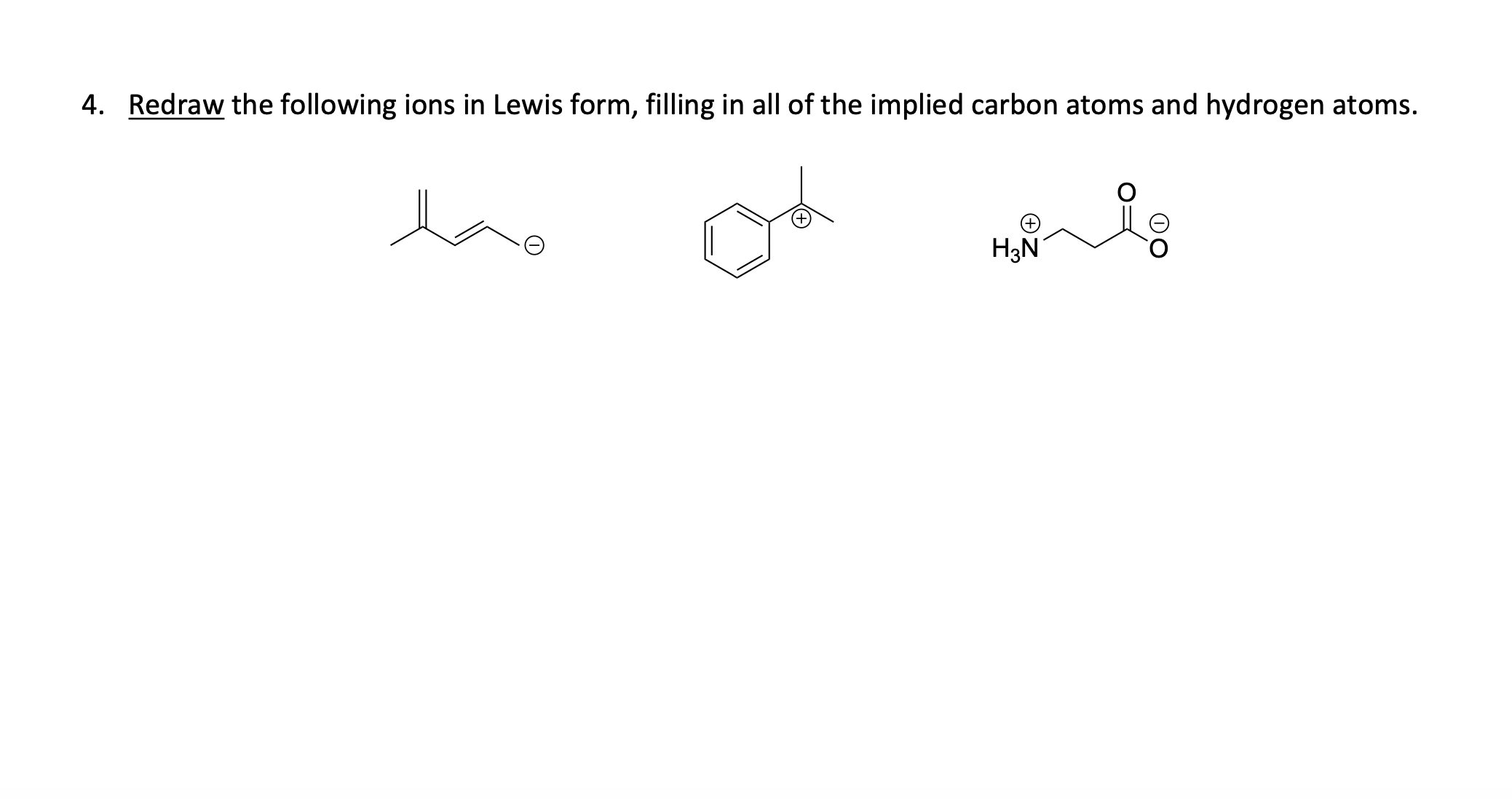 4. Redraw the following ions in Lewis form, filling | Chegg.com