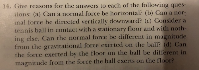 Solved 14. Give reasons for the answers to each of the | Chegg.com