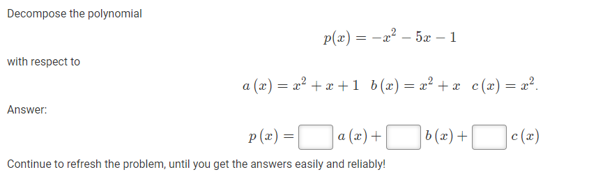 Solved Decompose the polynomial p(x) = = -1 -22 – 5.2 – 1 | Chegg.com