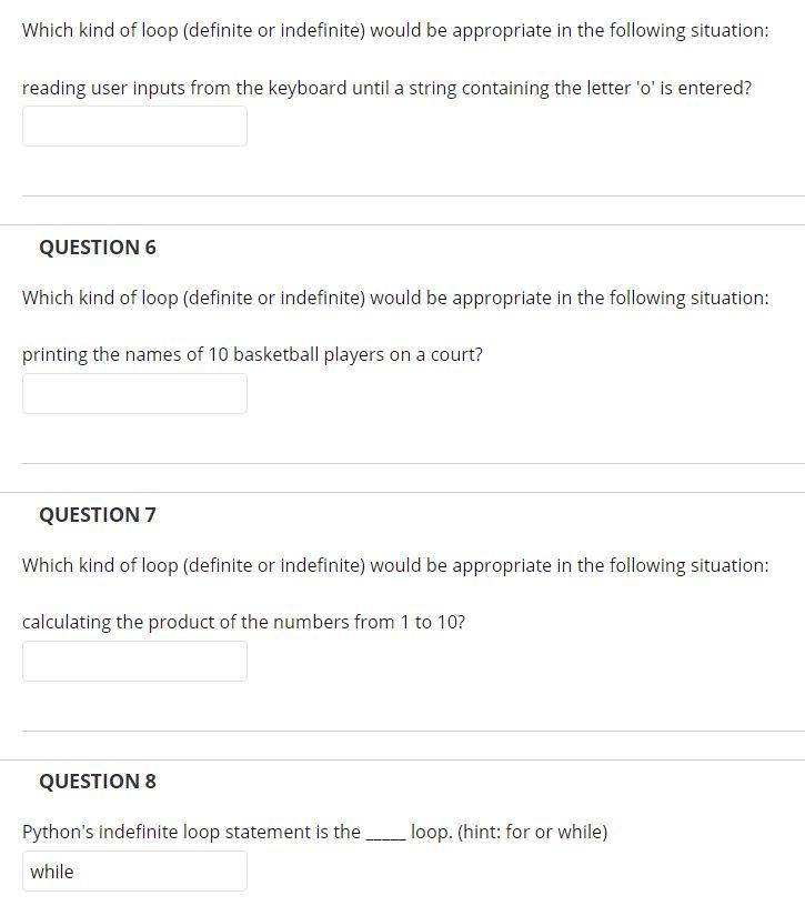 Solved Which kind of loop (definite or indefinite) would be | Chegg.com