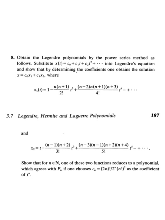 Solved Obtain the Legendre polynomials by the power series | Chegg.com