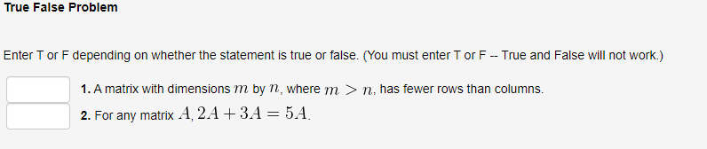 Solved True False Problem Enter Tor F depending on whether | Chegg.com