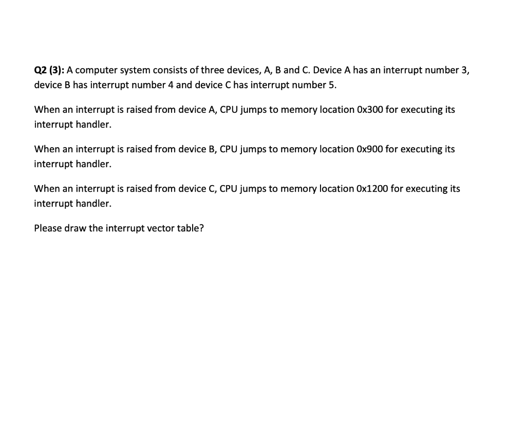 Q2 (3): A computer system consists of three devices, | Chegg.com