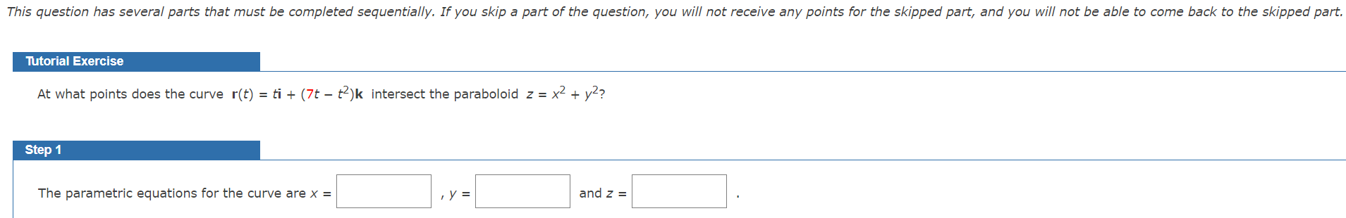 Solved At what points does the curve r(t)=ti+(7t−t2)k | Chegg.com