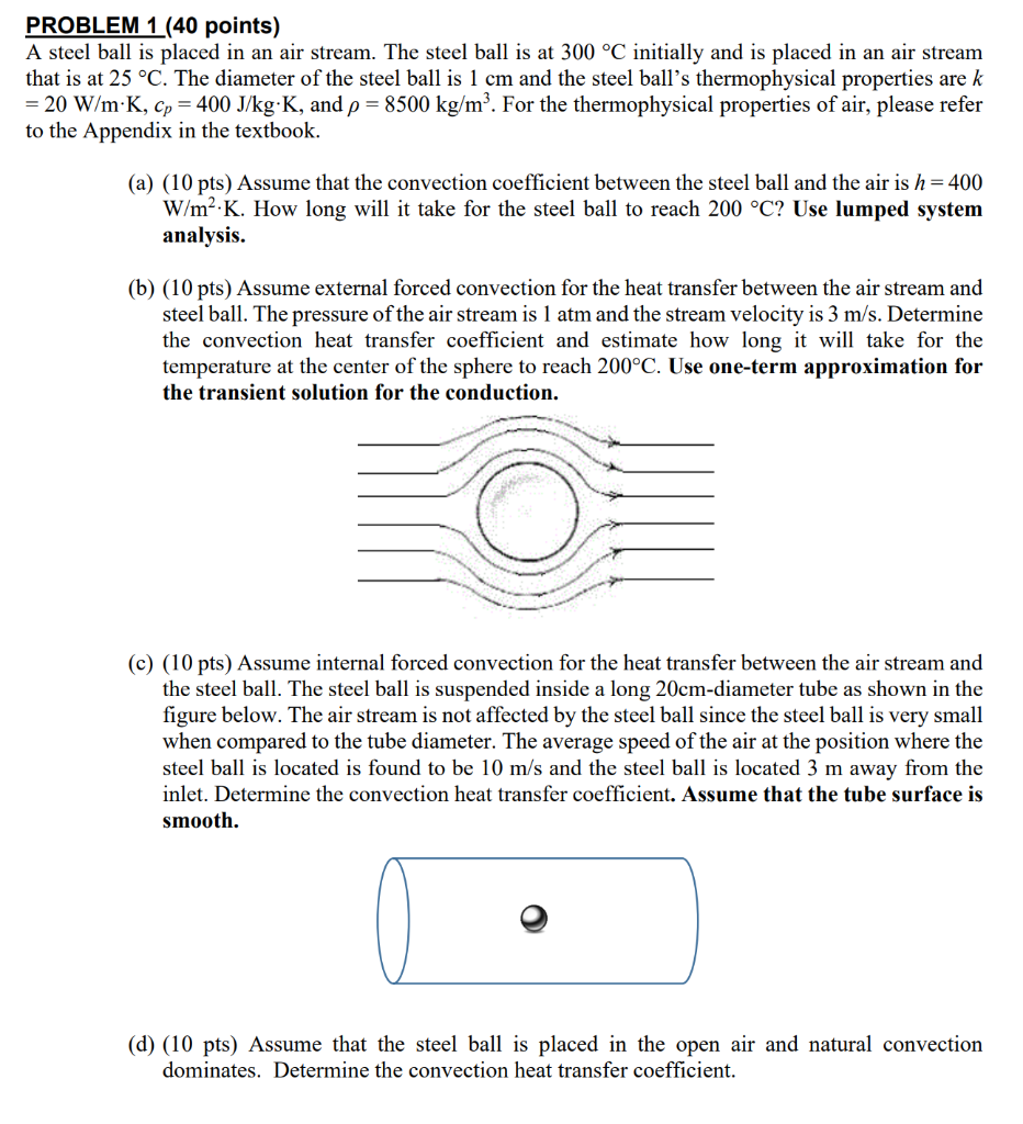 Solved PROBLEM 1 (40 points) A steel ball is placed in an | Chegg.com