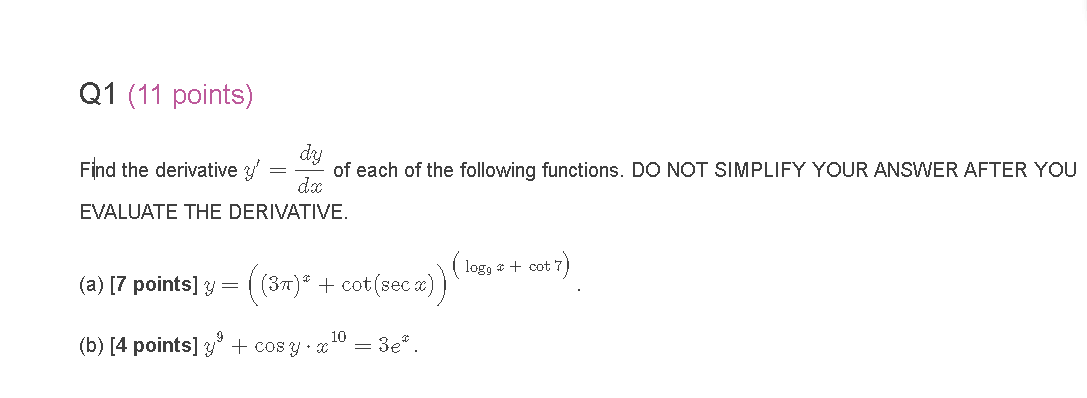 Solved Find the derivative y′=dydxy′=dydx of each of | Chegg.com