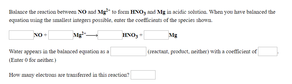 Solved Balance the reaction between NO and Mg2+ to form HNO3 | Chegg.com